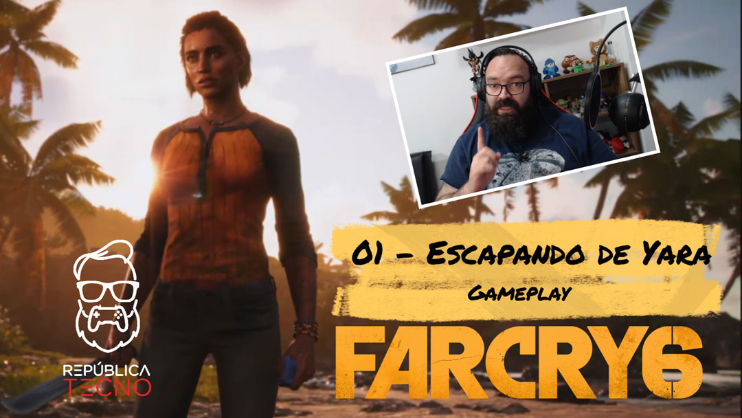 01) Escapando de Yara - Far Cry 6 [Gameplay] | República Tecno